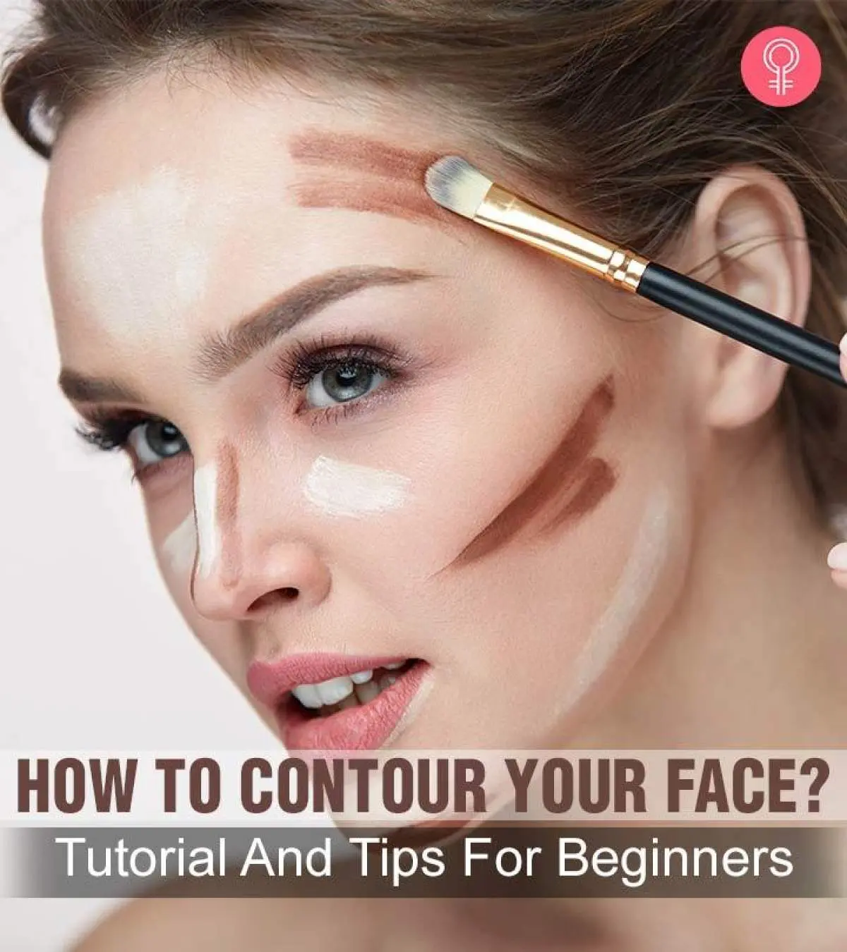 How To Contour Your Face: 5 Easy Steps For A Sculpted Look