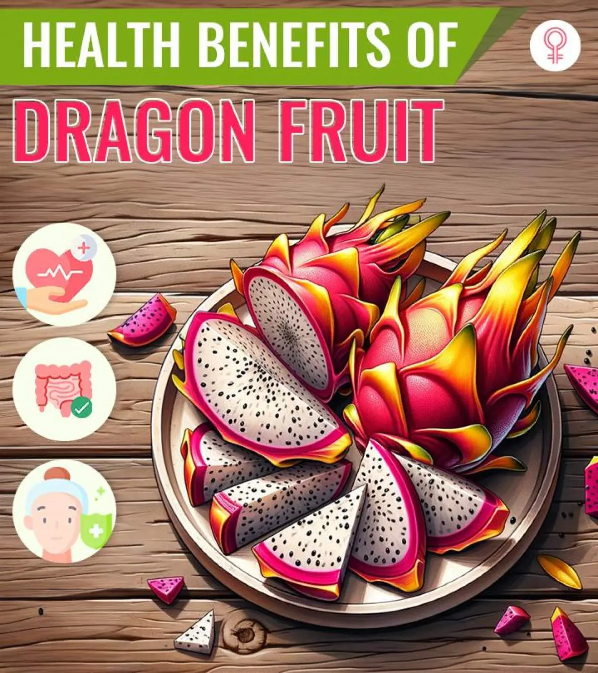 Dragon Fruit Benefits: 13 Essential Health Advantages