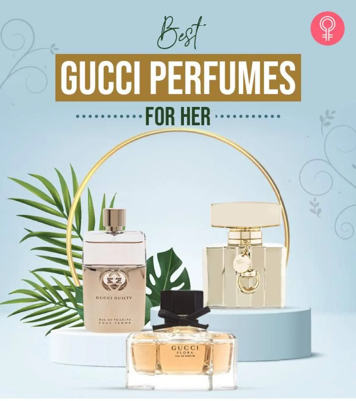 10 Best Gucci Perfumes Of 2025, According To A Perfume Expert