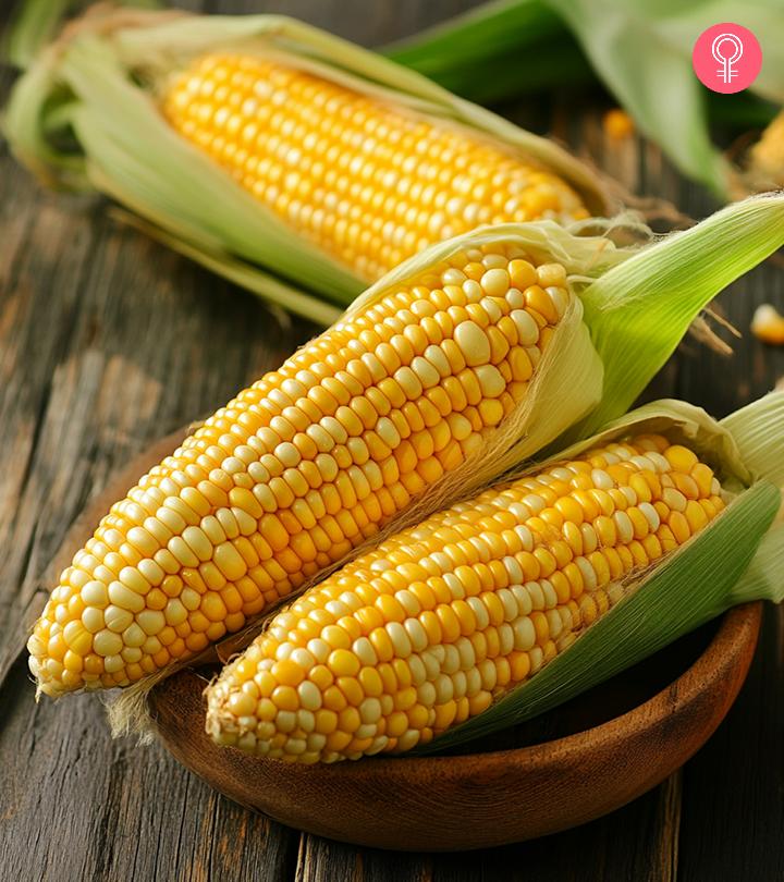10 Surprising Side Effects Of Corn That You Should Know