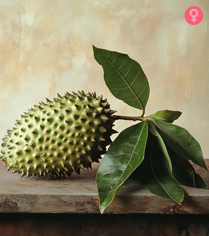 6 Benefits Of Soursop Leaves, How To Use, And Side Effects