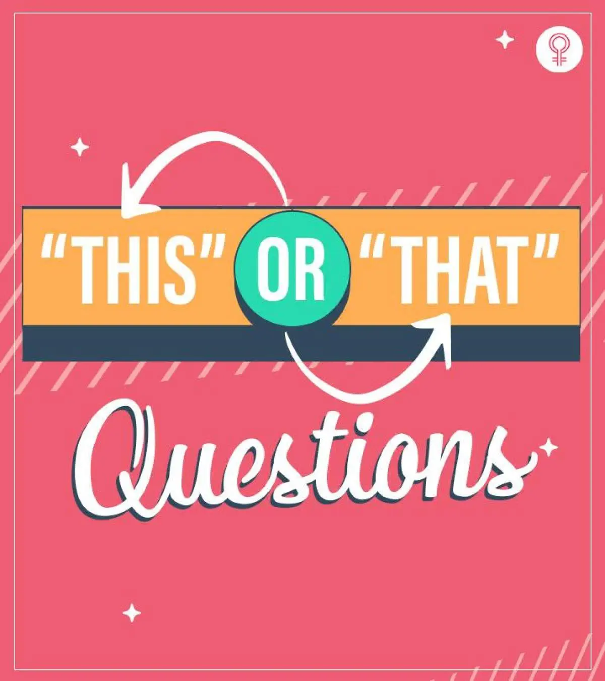 406 “This Or That” Questions