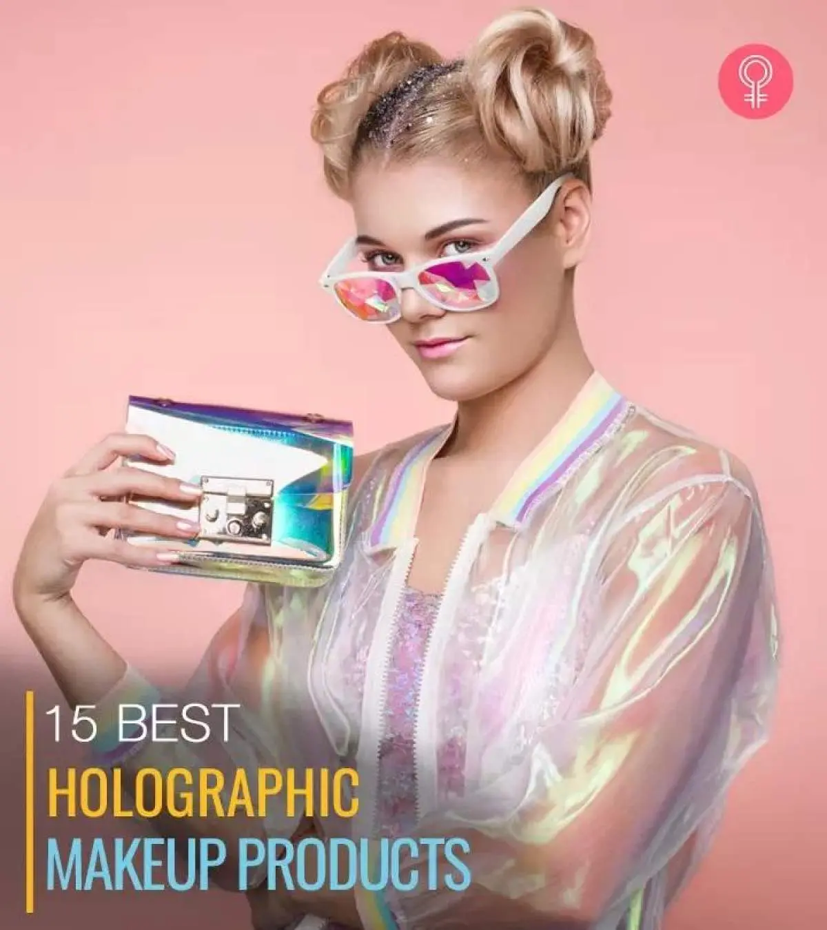 Holographic Makeup: 15 Best Products To Try In 2025