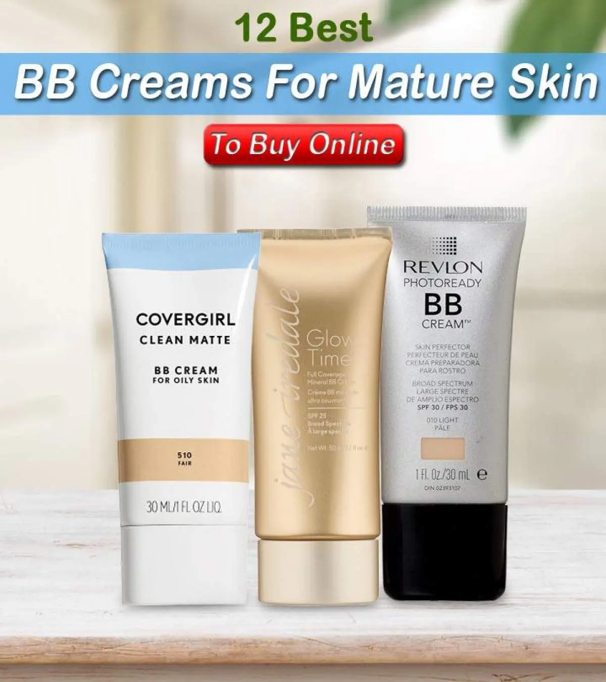 12 Best BB Creams For Mature Skin – 2026, According To A Makeup Artist