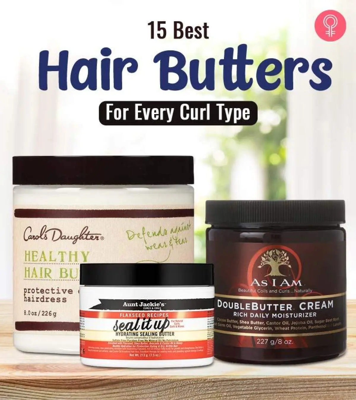 The 15 Best Hair Butters, Hairstylist’s Picks For Every Curl Type – 2025