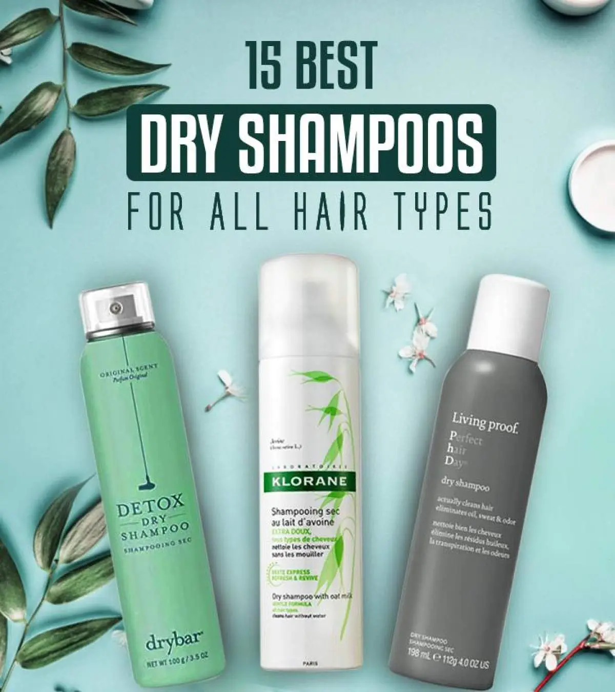 15 Best Dry Shampoos For Effortless, Oil-Free Hair In 2026
