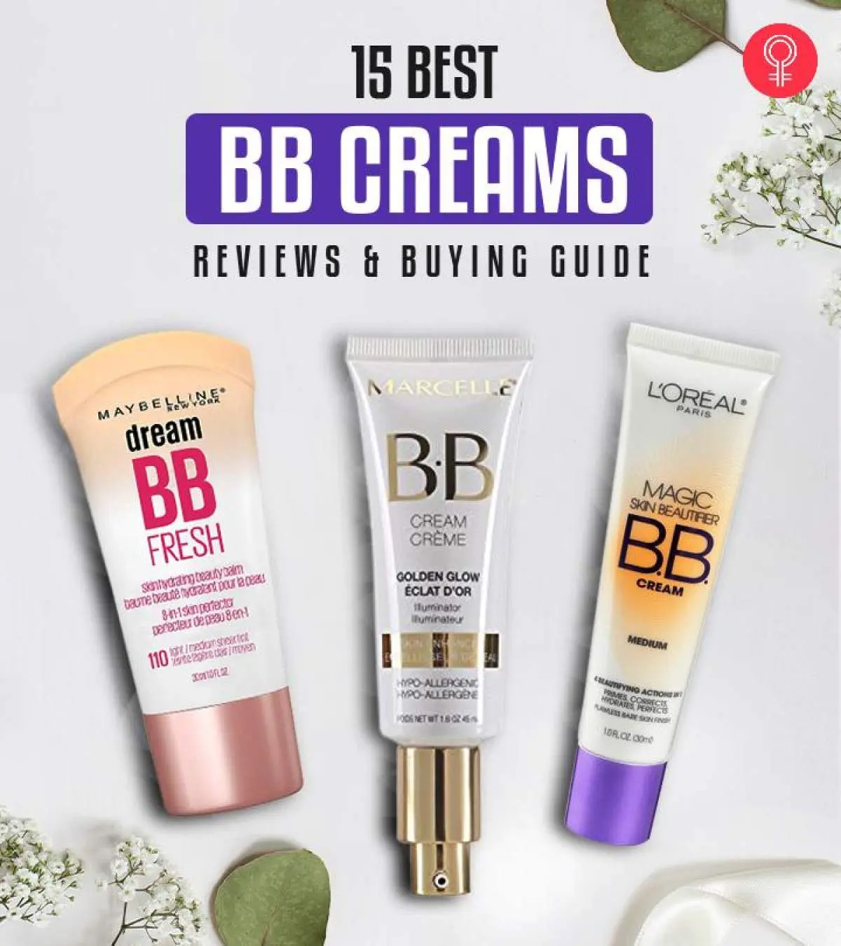 15 Best BB Creams Of 2025, As Per A Makeup Artist
