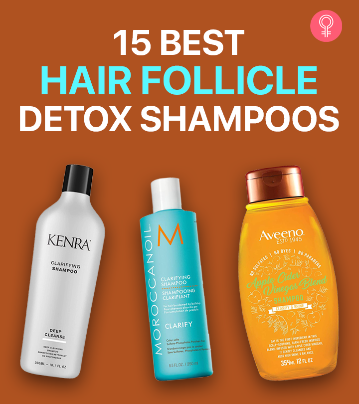15 Best Hair Follicle Detox Shampoos, As Per An Expert: 2024