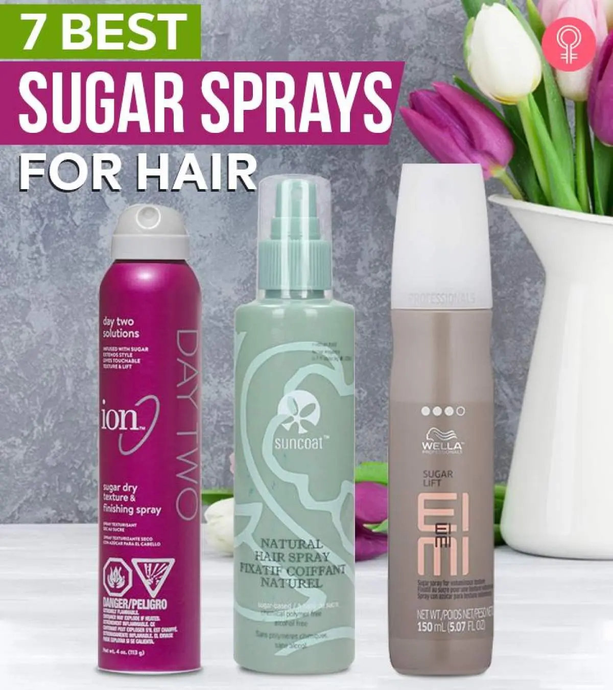 7 Best Sugar Sprays For Hair (2025), According To A Hairstylist