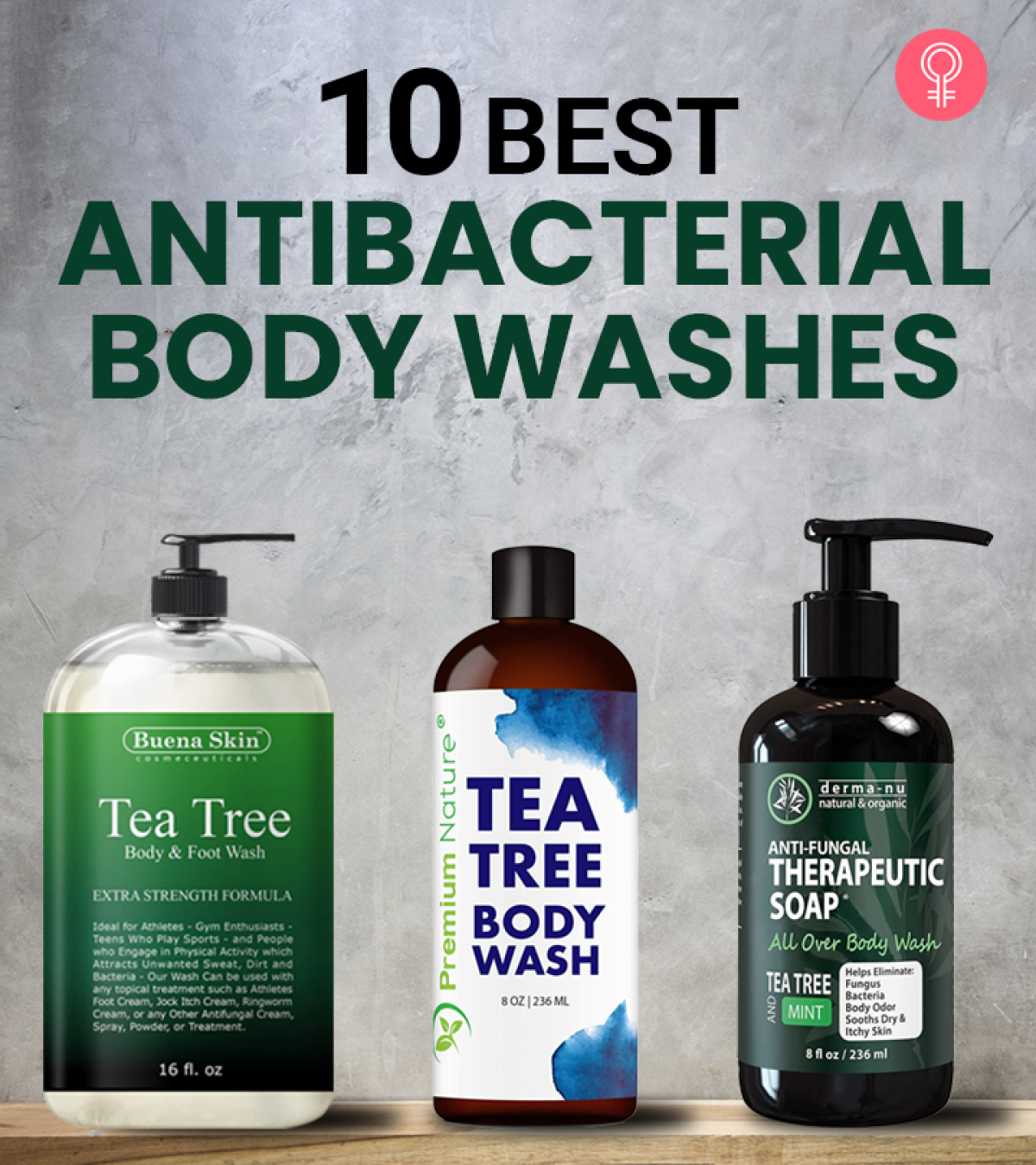 10 Best Antibacterial Body Washes Of 2025, Recommended By An Esthetician