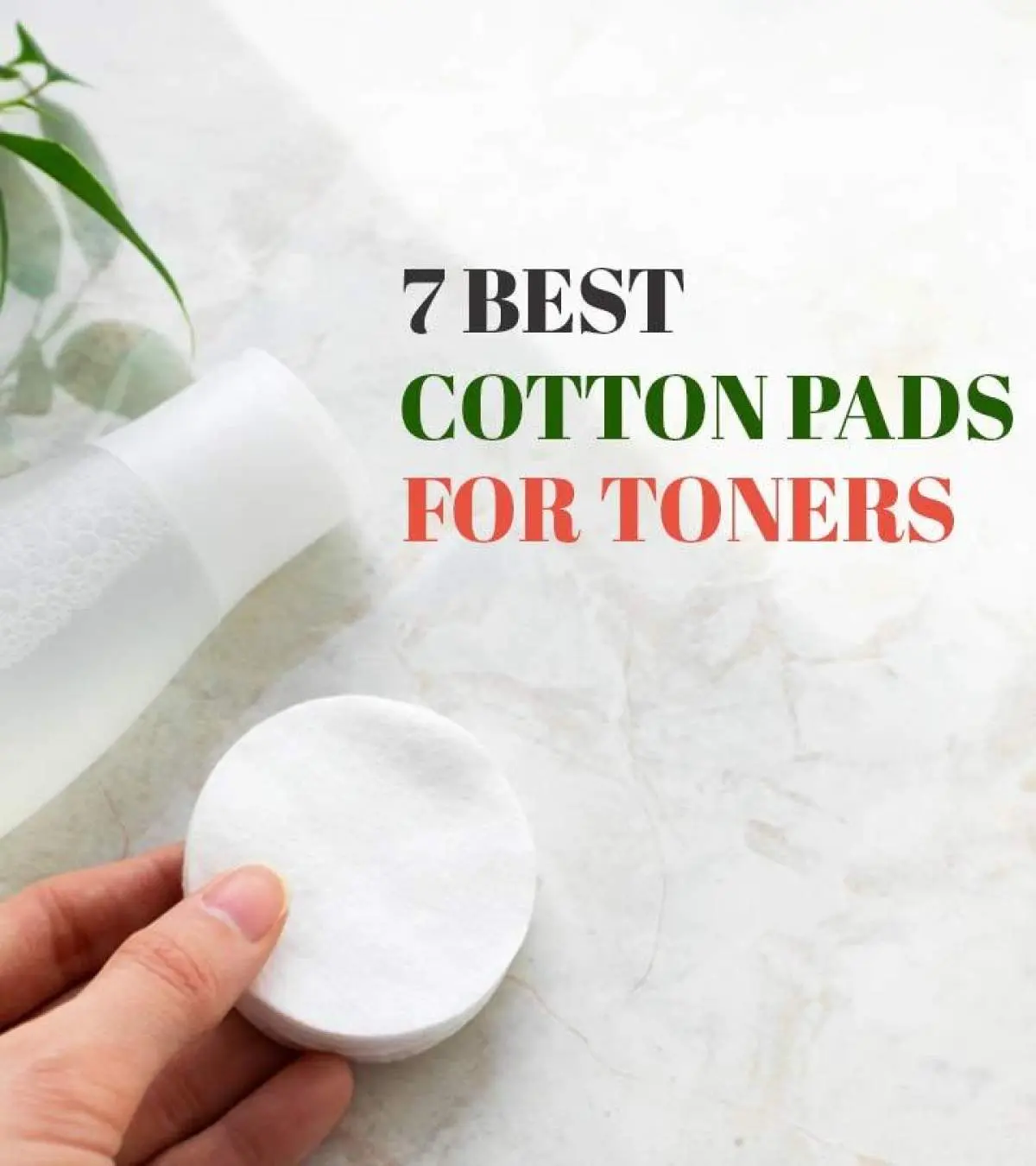 7 Best Cotton Pads For Toners As Per An Expert 2025