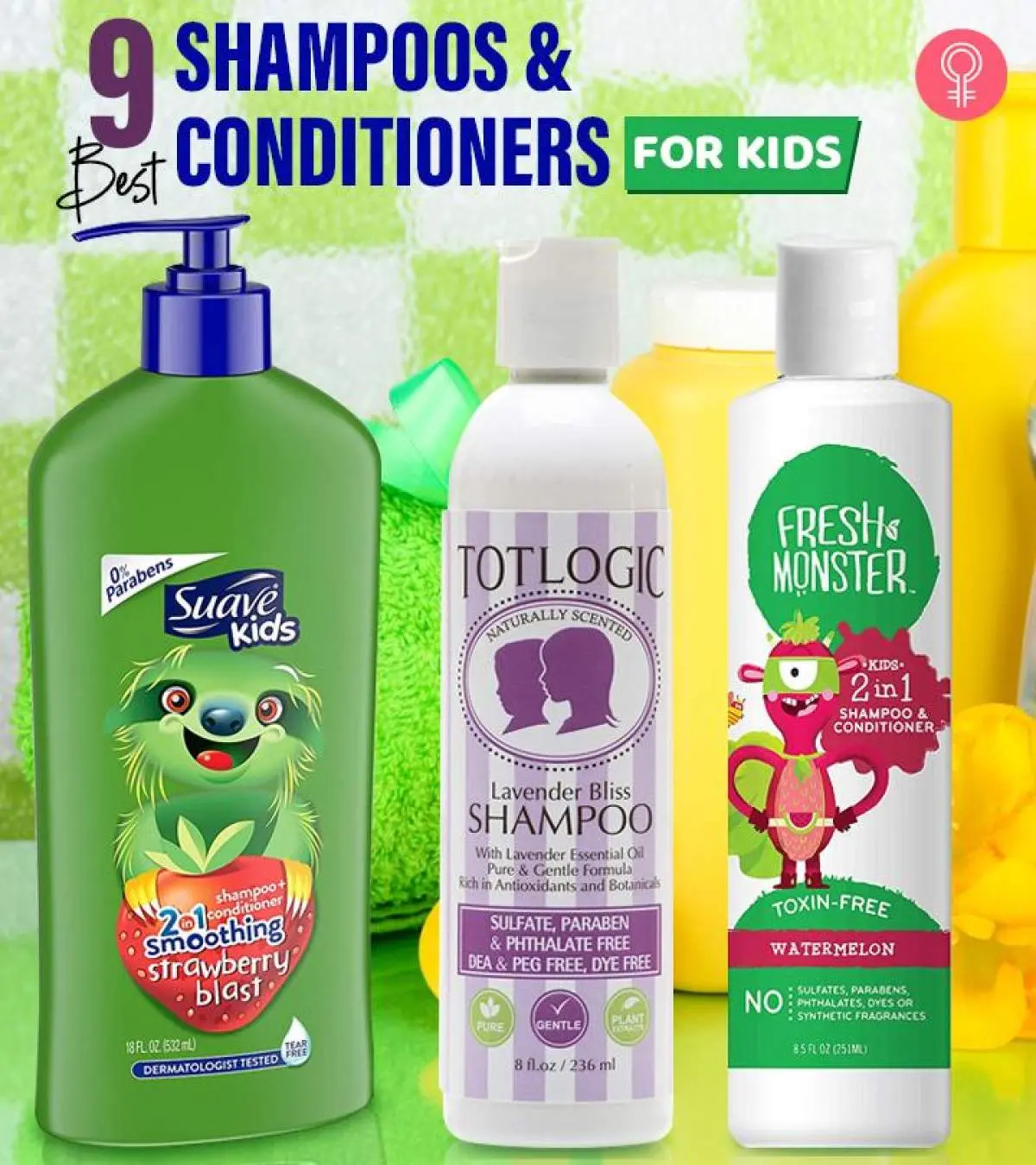 9 Best Shampoos And Conditioners For Kids: Safe Tear-Free Picks