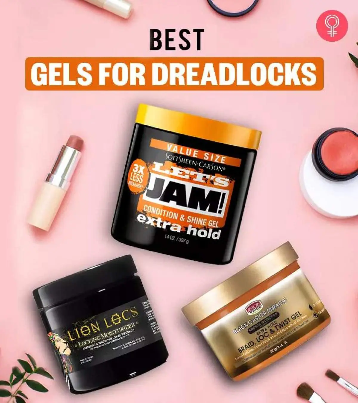 15 Best Gels For Dreadlocks, Hair Expert-Reviewed – 2026