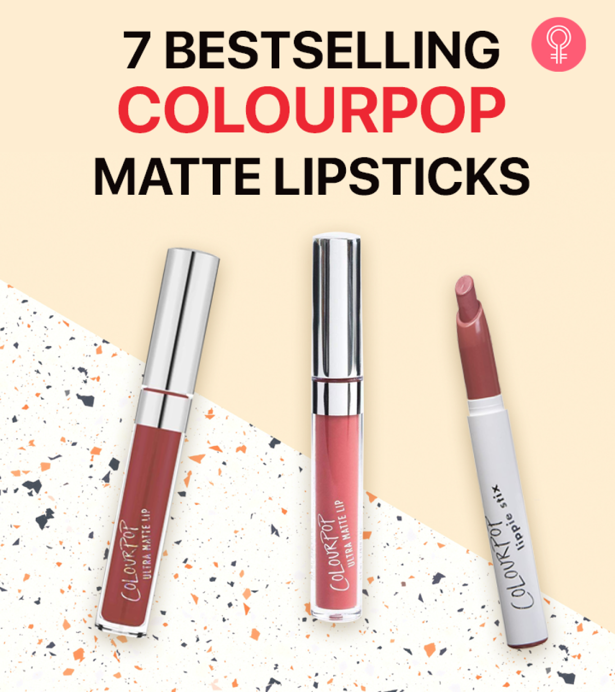 7 Best Colourpop Matte Lipsticks For A Flawless Finish