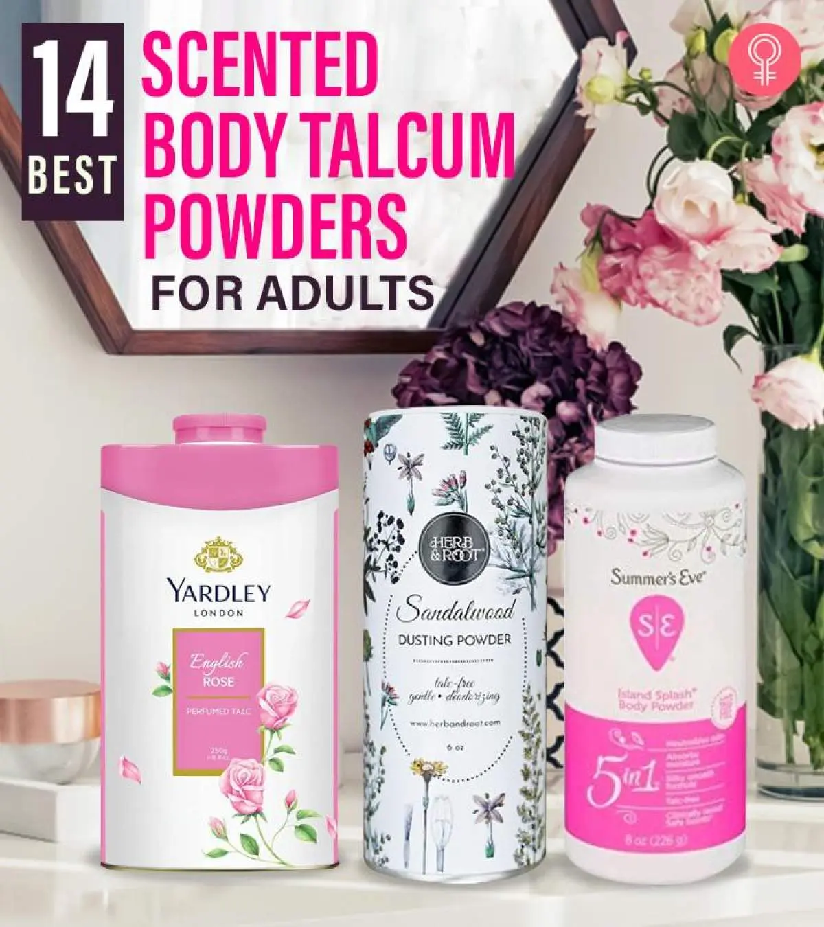 14 Best Makeup Artist-Approved Scented Body Talcum Powders Of 2025