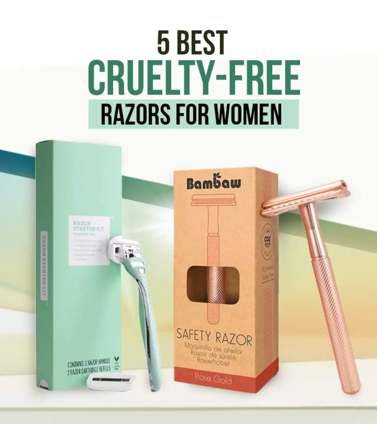 5 Best Cruelty-Free Razors For Women – 2025