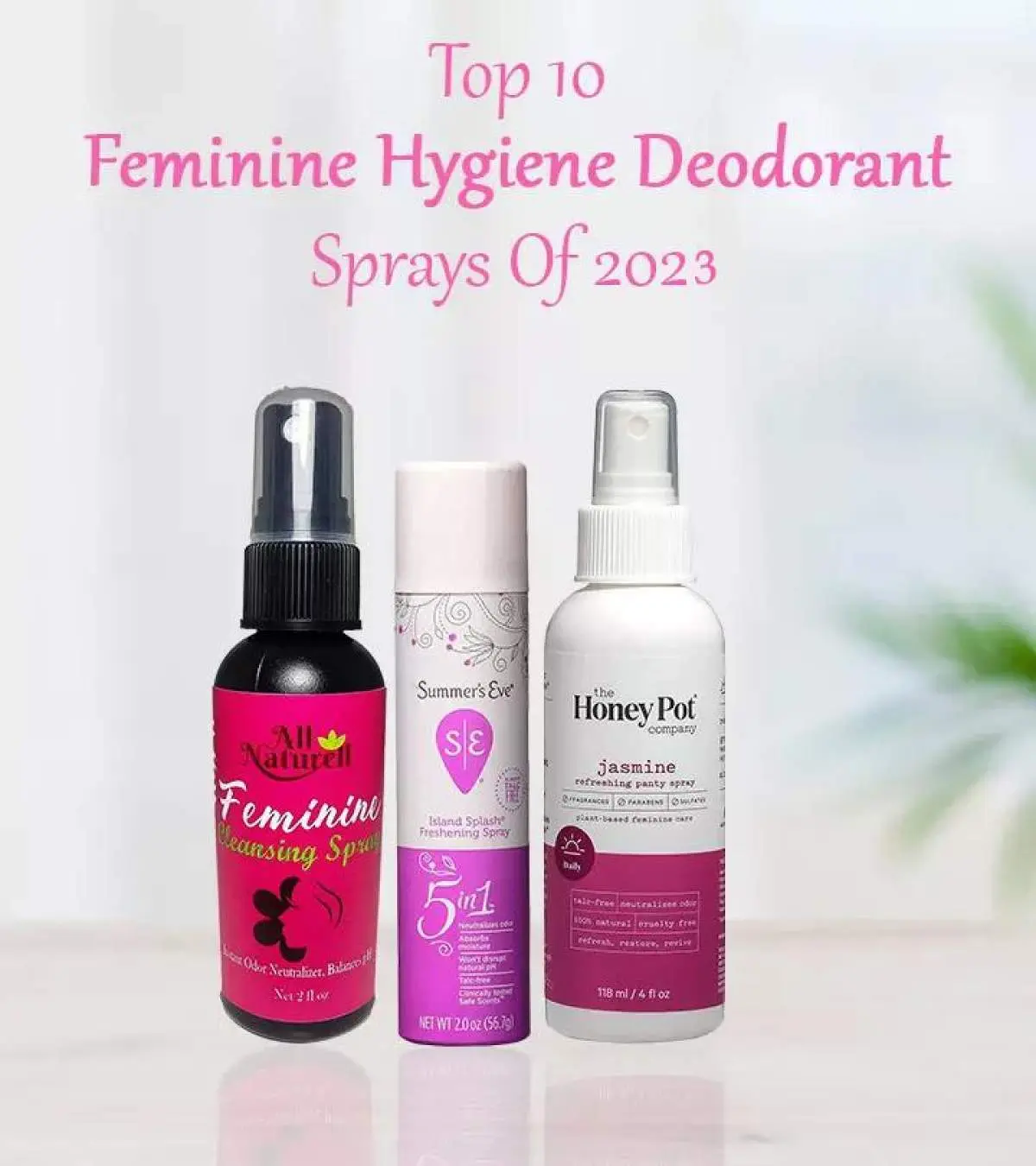 Best 10 Feminine Deodorant Sprays (2025): Dermatologist-Approved