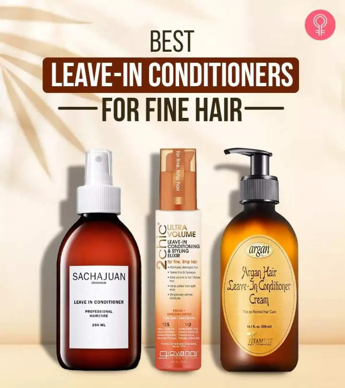 22 Best Leave-In Conditioners For Fine Hair, As Per A Cosmetologist (2025)