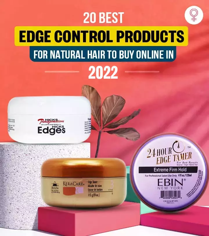 20 Best Edge Control Products For Natural Hair, As Per An Expert