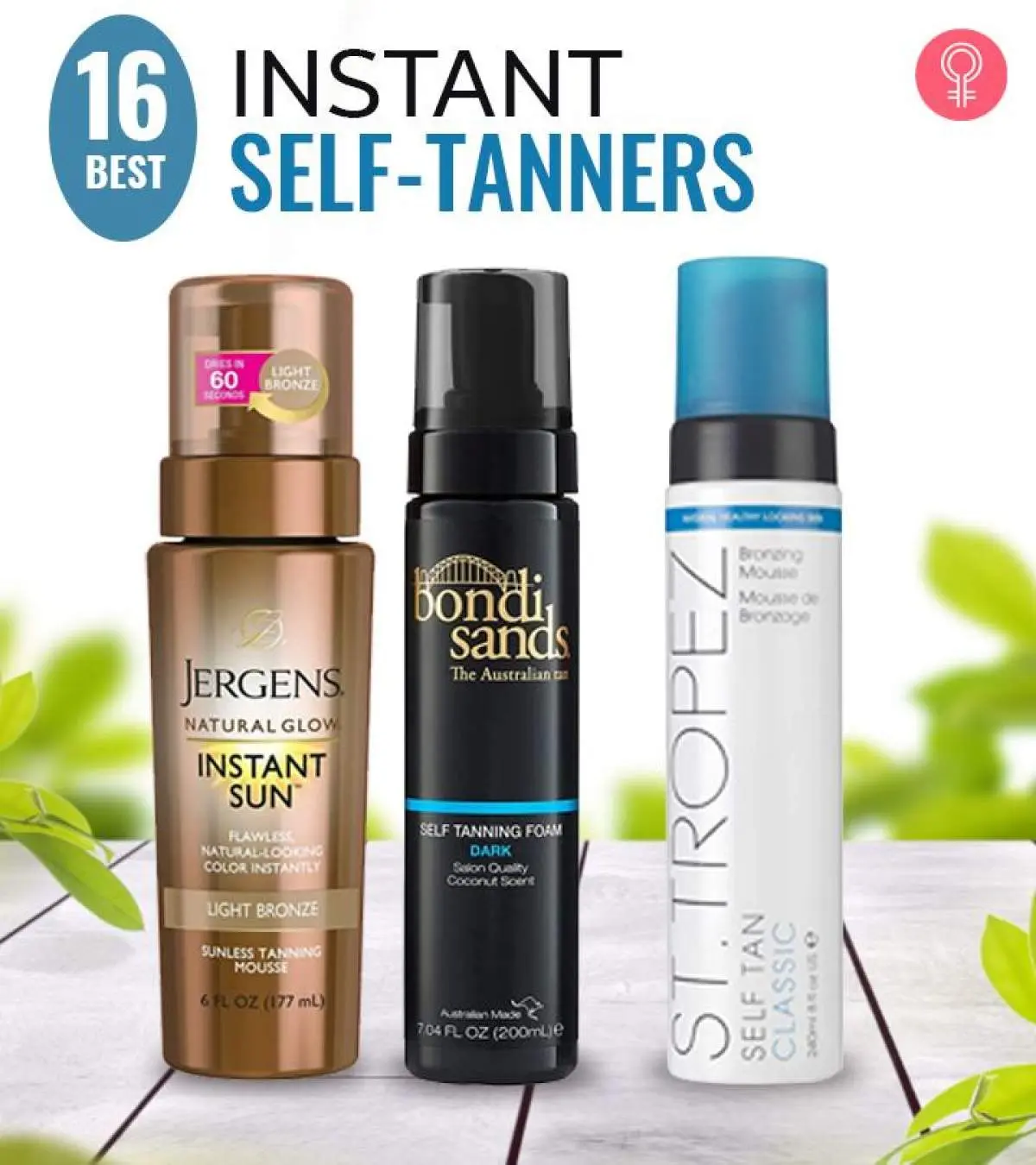 Best Instant Self Tanner: 16 Top Picks For Sun-Kissed Glow 2025