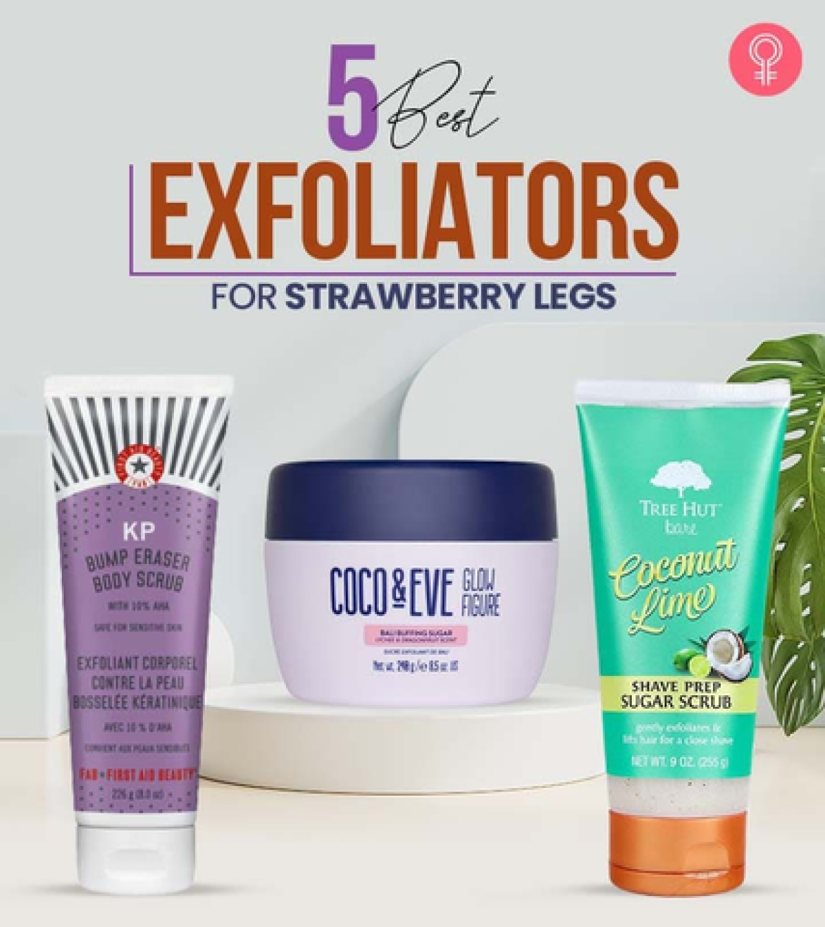 5 Best Exfoliators For Strawberry Legs, According To A Makeup Artist (2026)