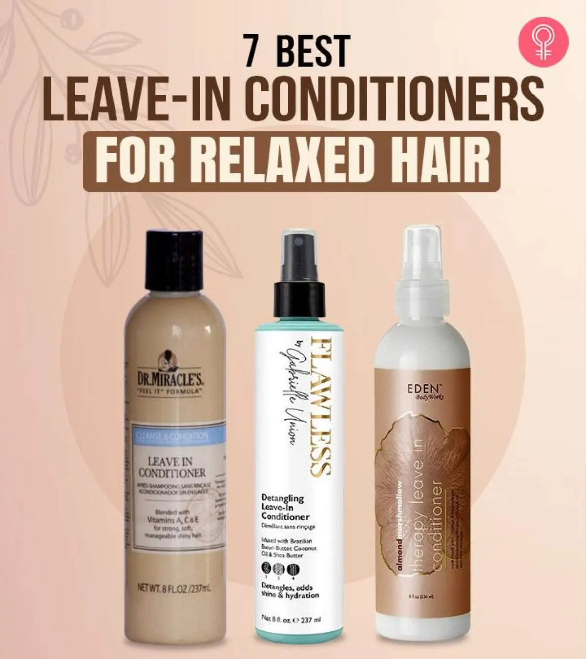 7 Best Hairstylist-Approved Leave-In Conditioners For Relaxed Hair – 2025