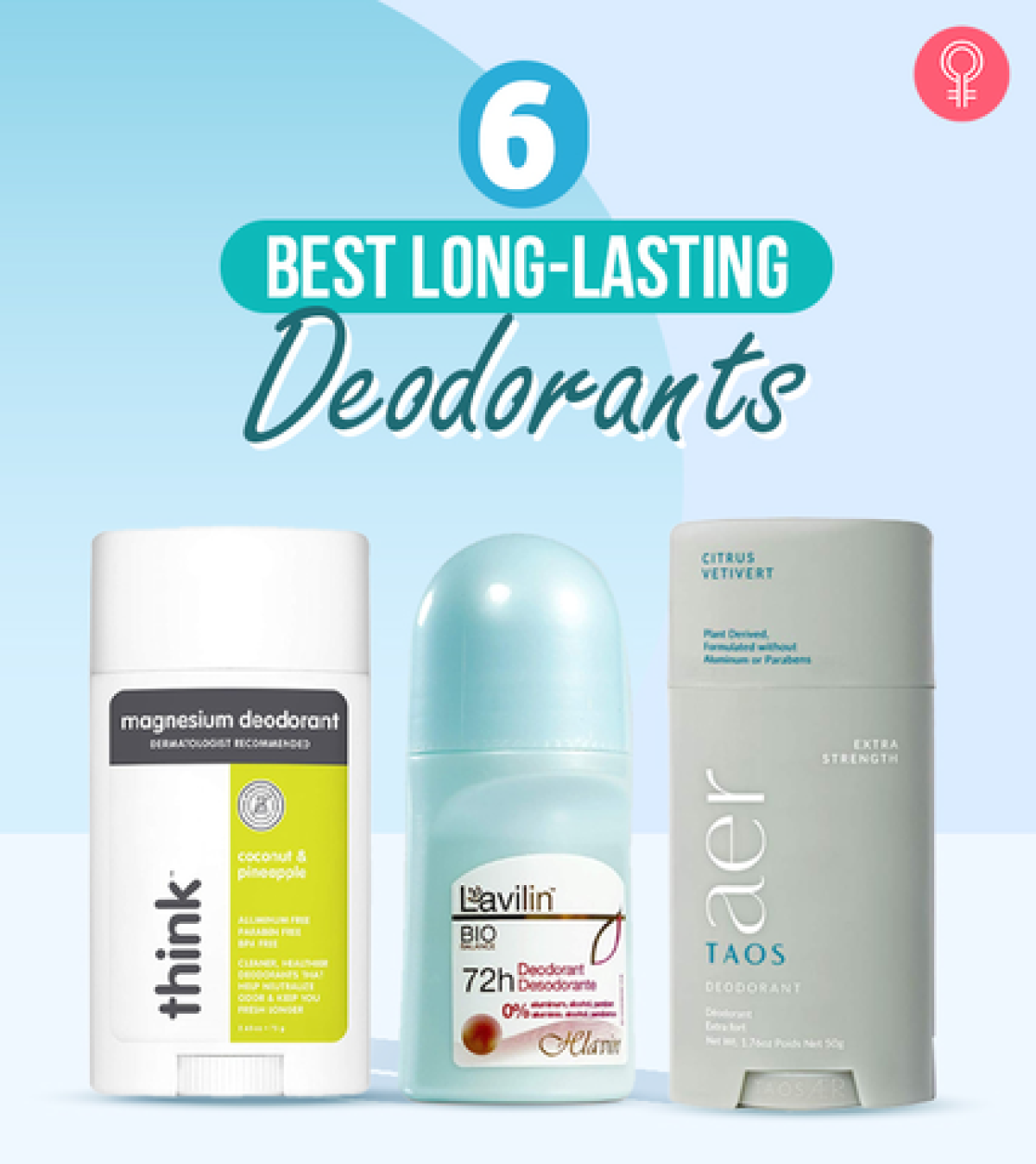 The 6 Best Long-Lasting Deodorants Of 2026 + Buying Guide