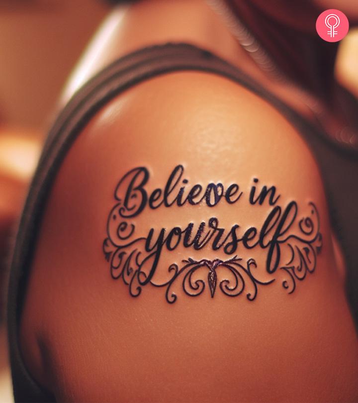 8 Incredible Believe Tattoo Ideas And Designs With Meanings
