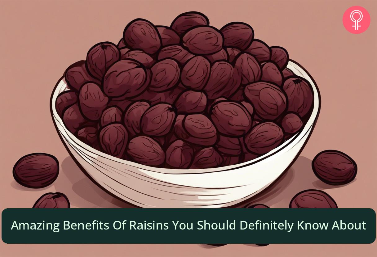 13 Amazing Benefits Of Raisins You Should Definitely Know About
