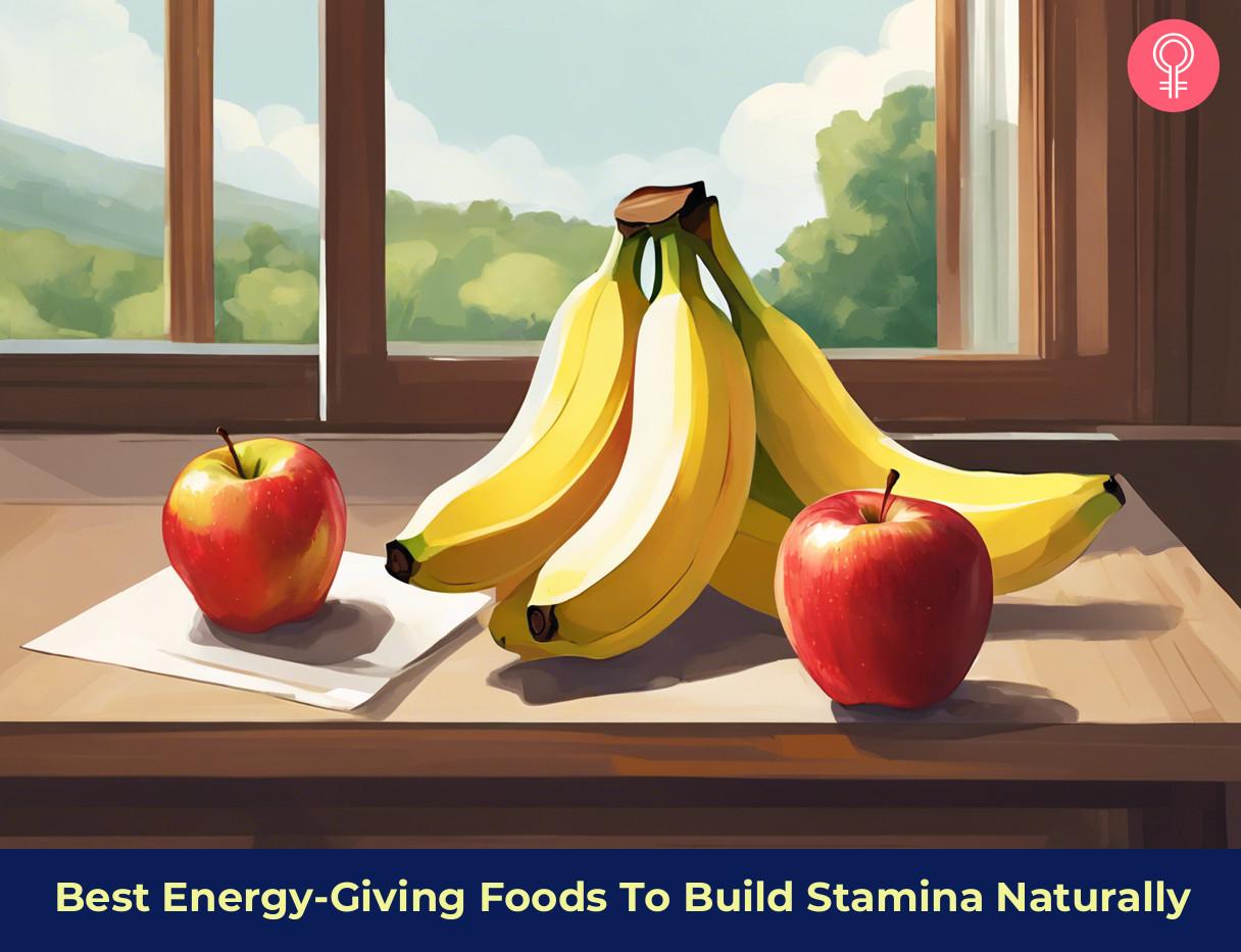 28 Best Energy-Giving Foods To Build Stamina Naturally