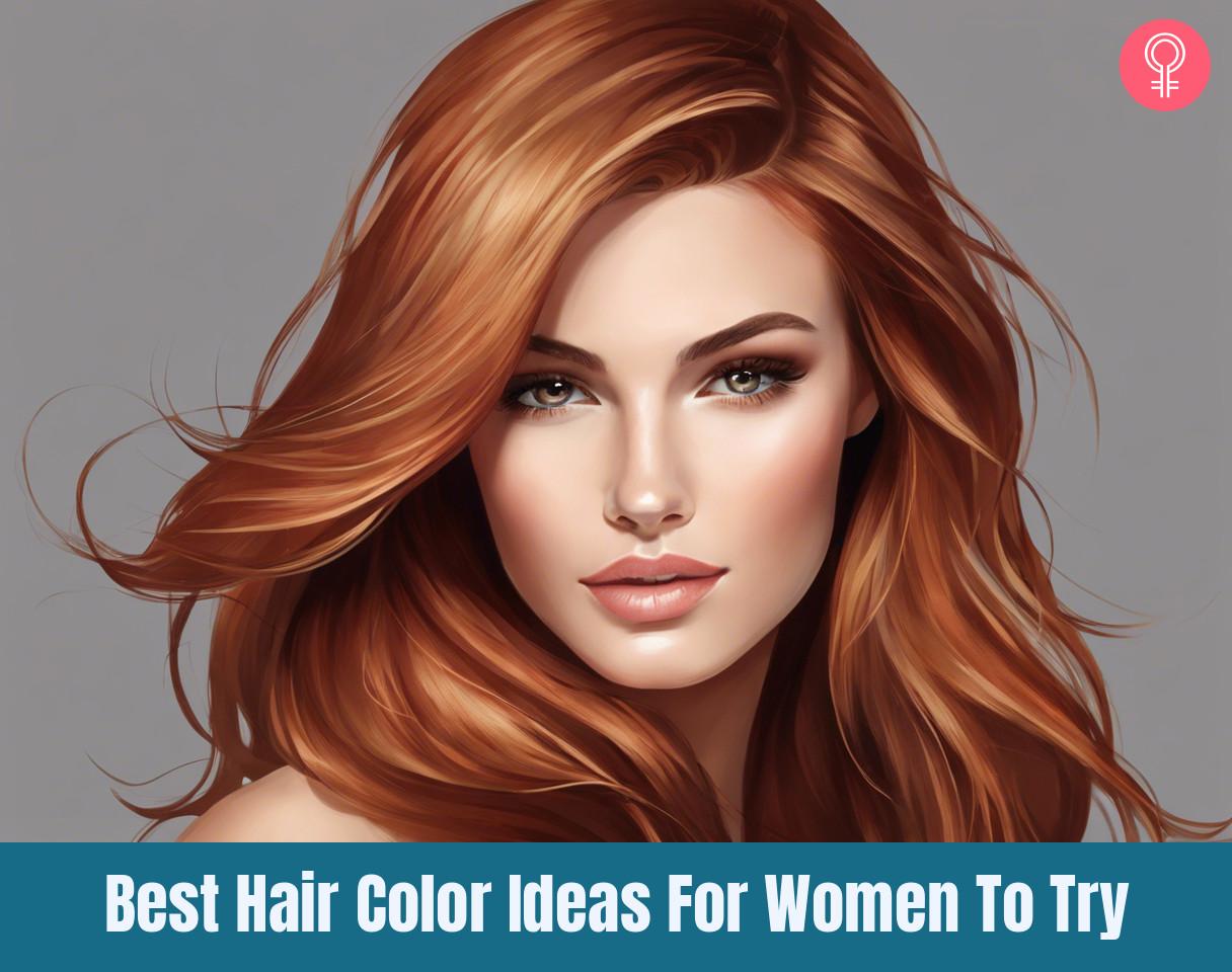 54 Best Hair Color Ideas For Women To Try In 2024