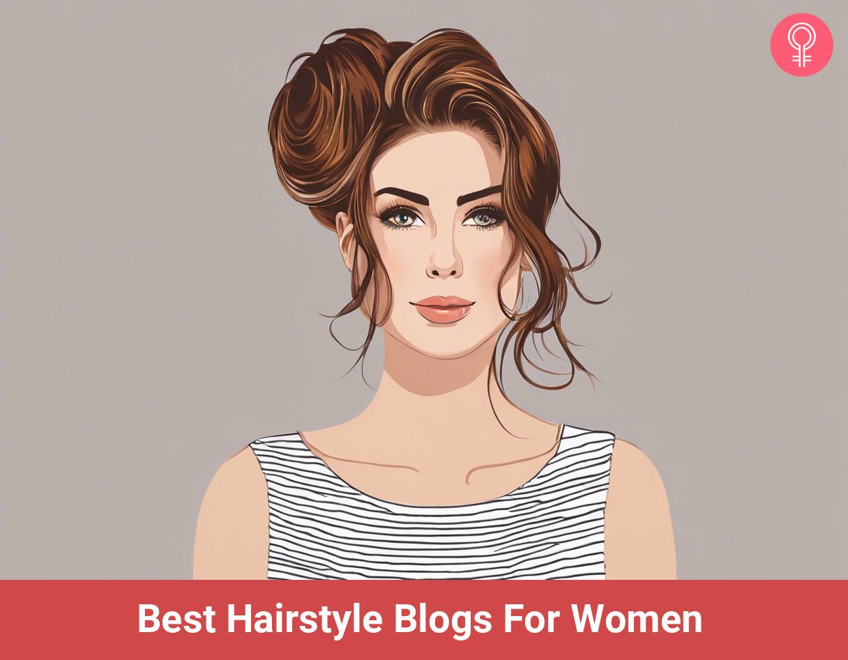 37 Best Hairstyle Blogs For Women – 2024