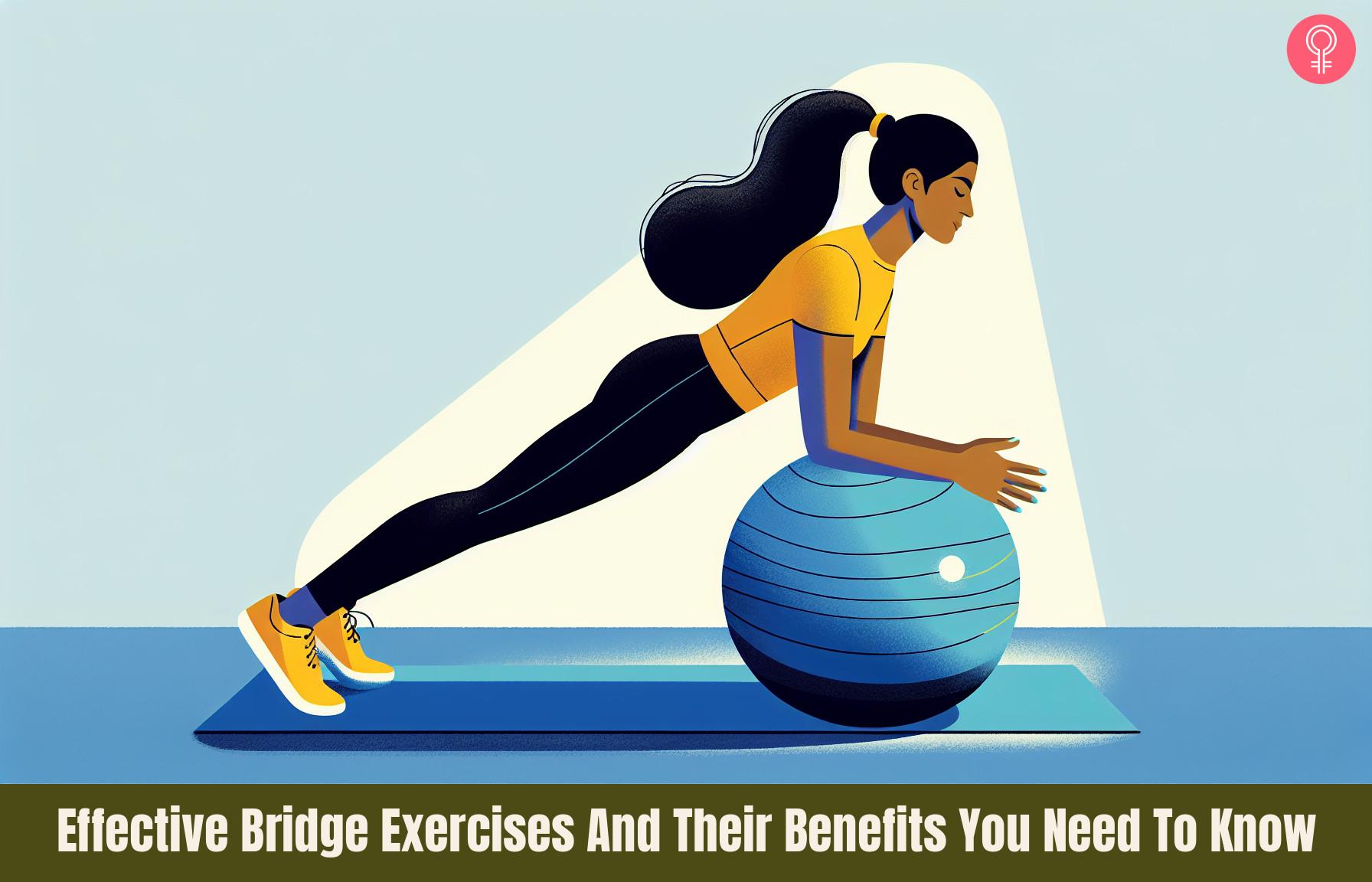 15 Effective Bridge Exercises And Their Benefits You Need To Know