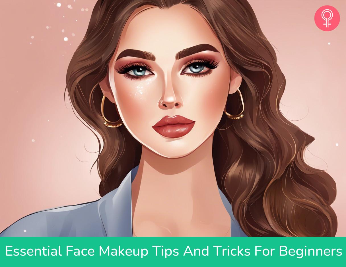 50 Essential Face Makeup Tips And Tricks For Beginners In 2024
