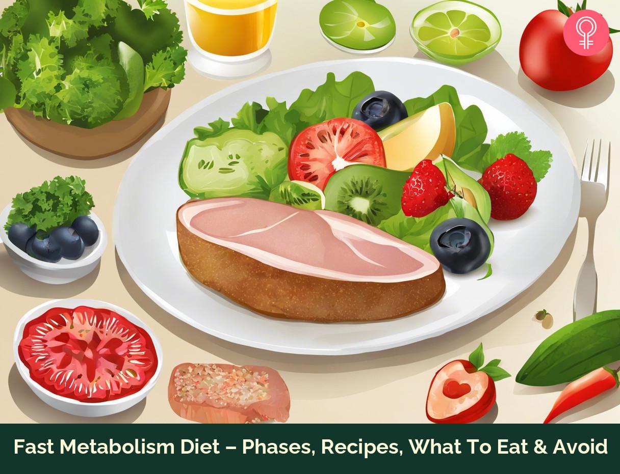 Fast Metabolism Diet – Phases, Recipes, What To Eat & Avoid