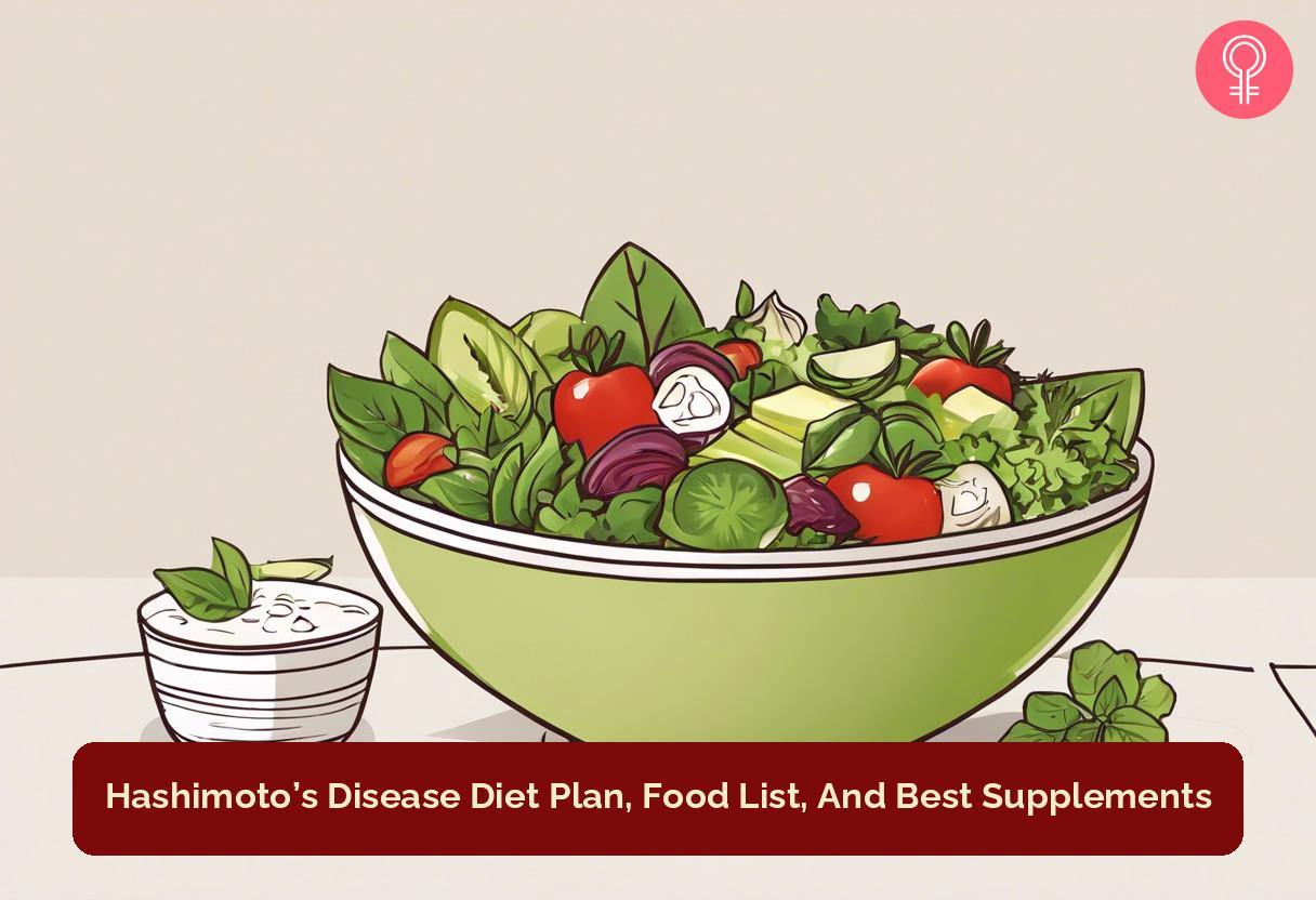 Hashimoto’s Disease Diet Plan, Food List, And Best Supplements