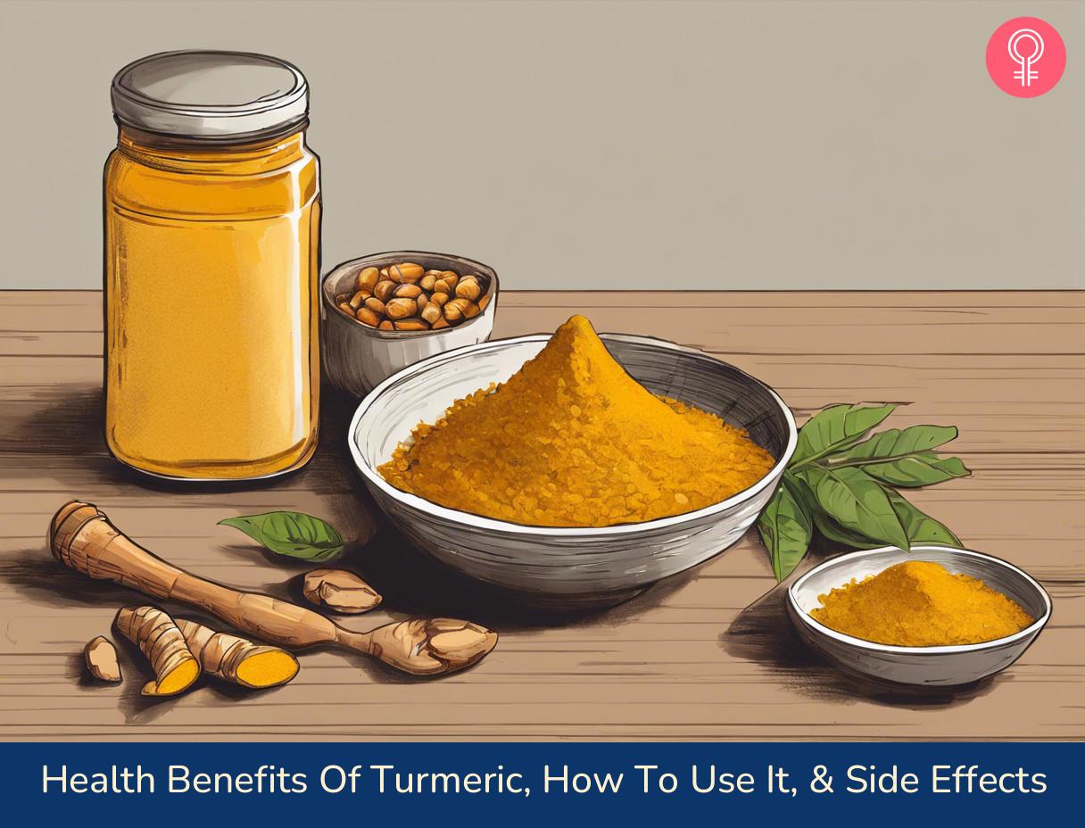 19 Health Benefits Of Turmeric, How To Use It, & Side Effects