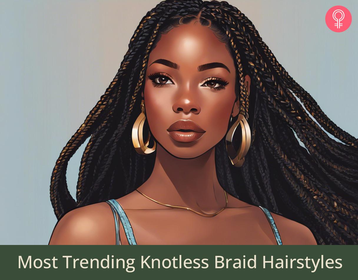 60 Most Trending Knotless Braid Hairstyles