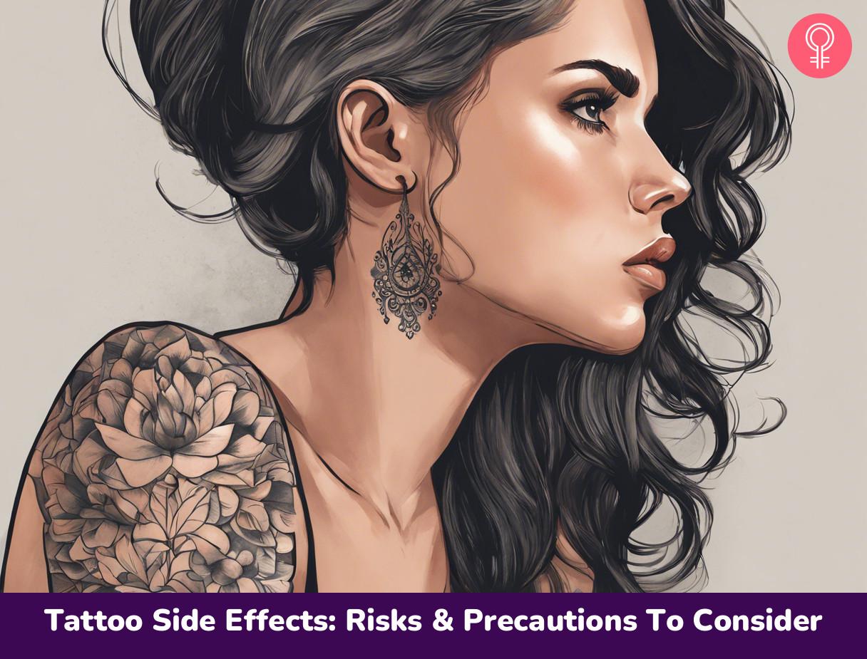 Tattoo Side Effects: Risks & Precautions To Consider