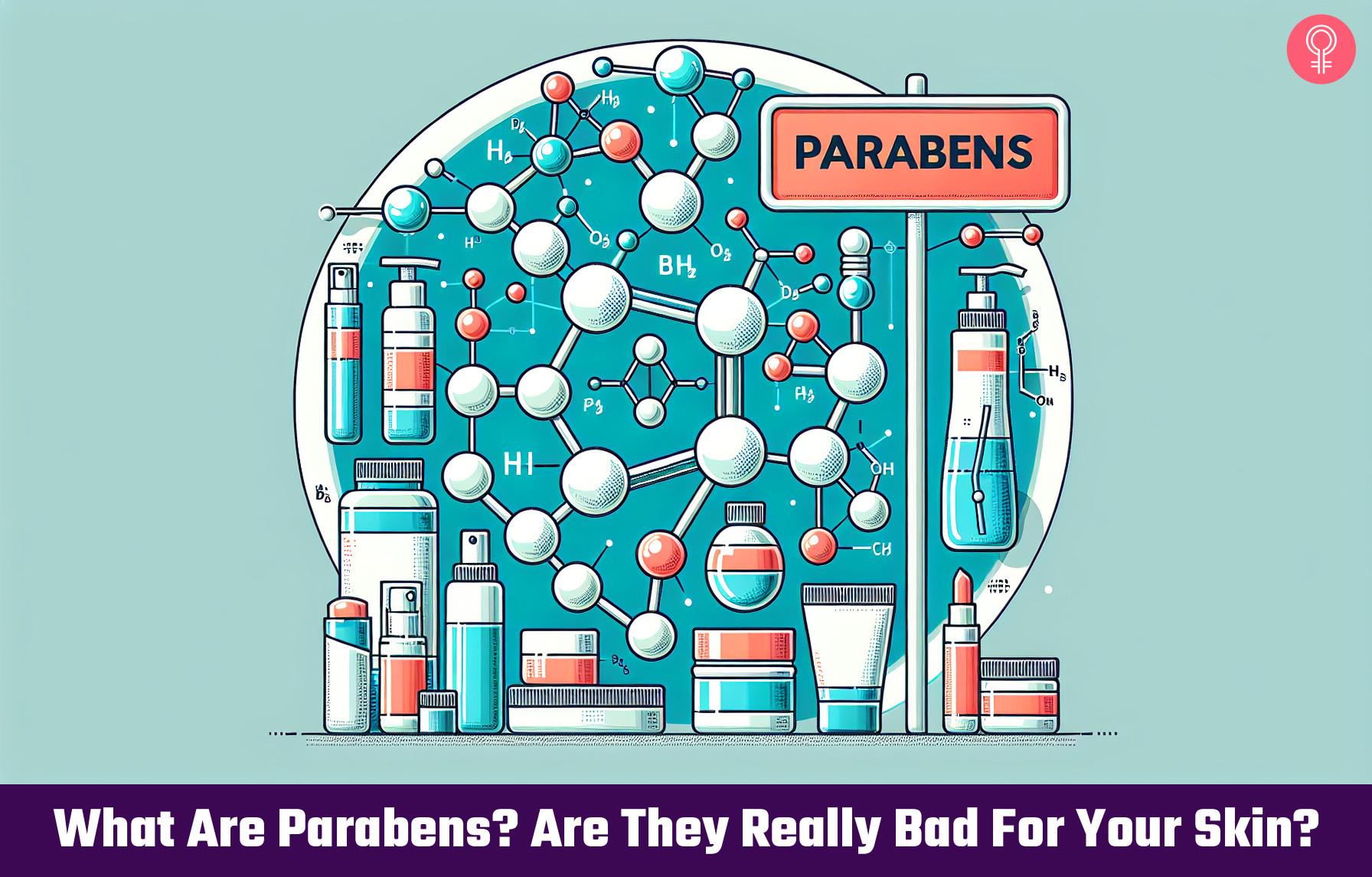 What Are Parabens? Are They Really Bad For Your Skin?